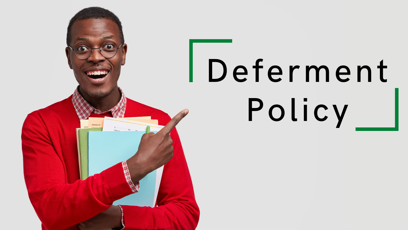 Deferment Policy - College of Education